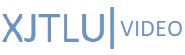 Video@XJTLU